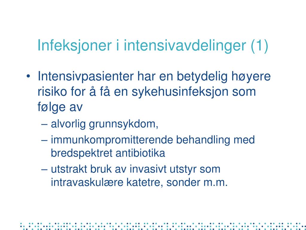 PPT - Norsk Overvåking av Infeksjoner i Helsetjenesten med fokus på ...