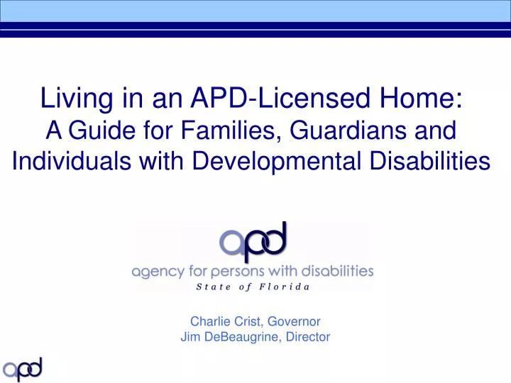 PPT - Living in an APD-Licensed Home: A Guide for Families, Guardians ...