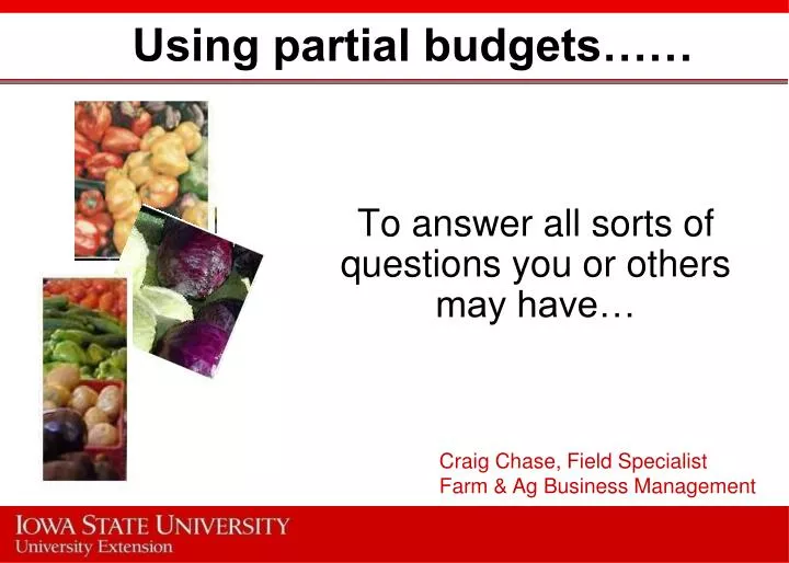 PPT - Using partial budgets…… PowerPoint Presentation, free download ...