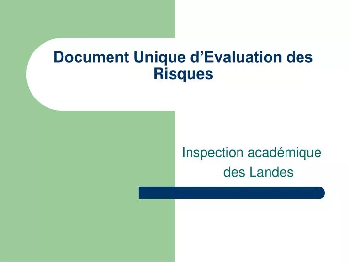 PPT - Document Unique d’Evaluation des Risques PowerPoint Presentation - ID:952431