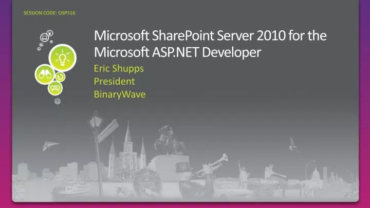 PPT - Microsoft SharePoint Server 2010 for the Microsoft ASP.NET Developer PowerPoint ...