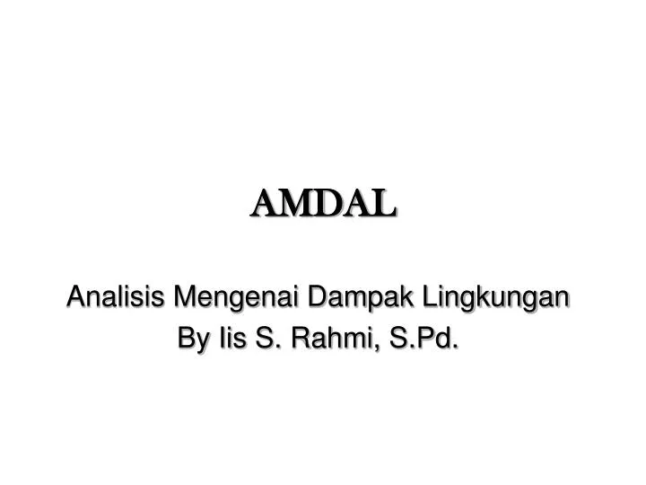 PPT - AMDAL PowerPoint Presentation, free download - ID:955475