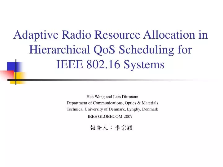 Ppt Adaptive Radio Resource Allocation In Hierarchical Qos Scheduling For Ieee 802 16 Systems