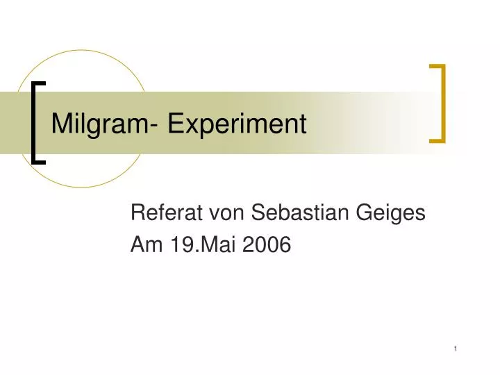 PPT - Milgram- Experiment PowerPoint Presentation, free download - ID ...