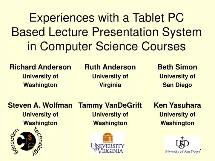 PPT - Experiences with a Tablet PC Based Lecture Presentation System in ...