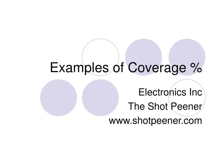 PPT - Examples of Coverage % PowerPoint Presentation, free download ...