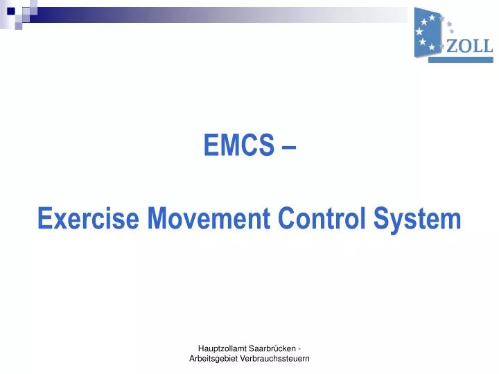 PPT - EMCS – Exercise Movement Control System PowerPoint Presentation ...