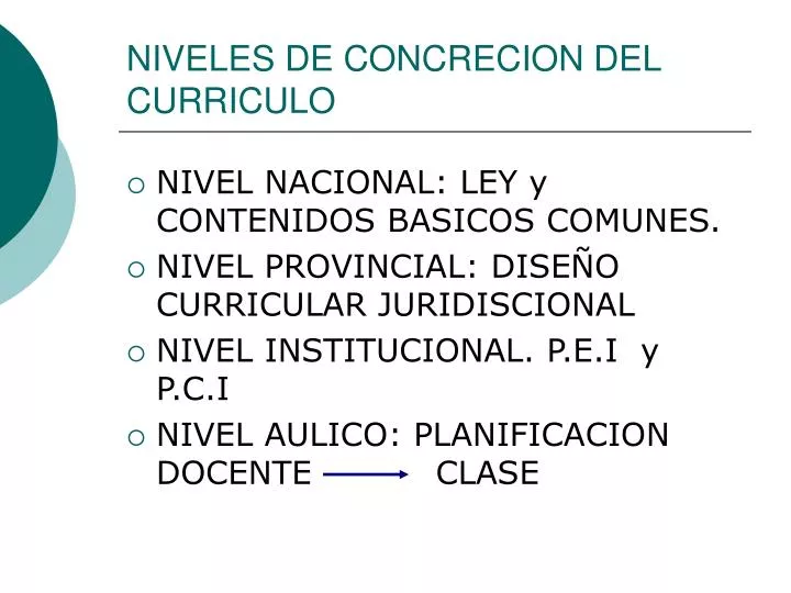 PPT - NIVELES DE CONCRECION DEL CURRICULO PowerPoint Presentation, free ...