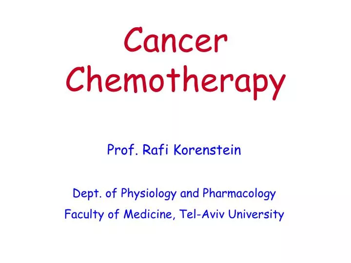 PPT - Cancer Chemotherapy PowerPoint Presentation, free download - ID ...