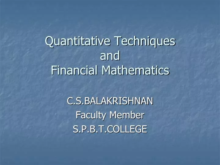 PPT - Quantitative Techniques and Financial Mathematics PowerPoint ...