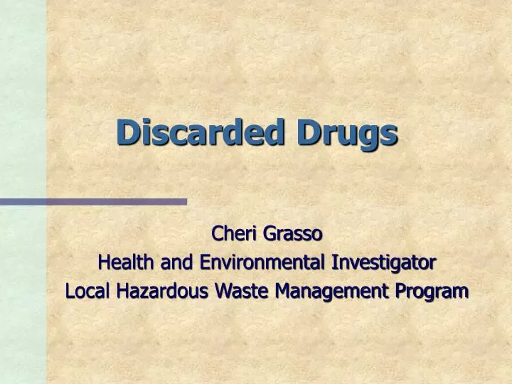 PPT - Discarded Drugs PowerPoint Presentation, free download - ID:964642