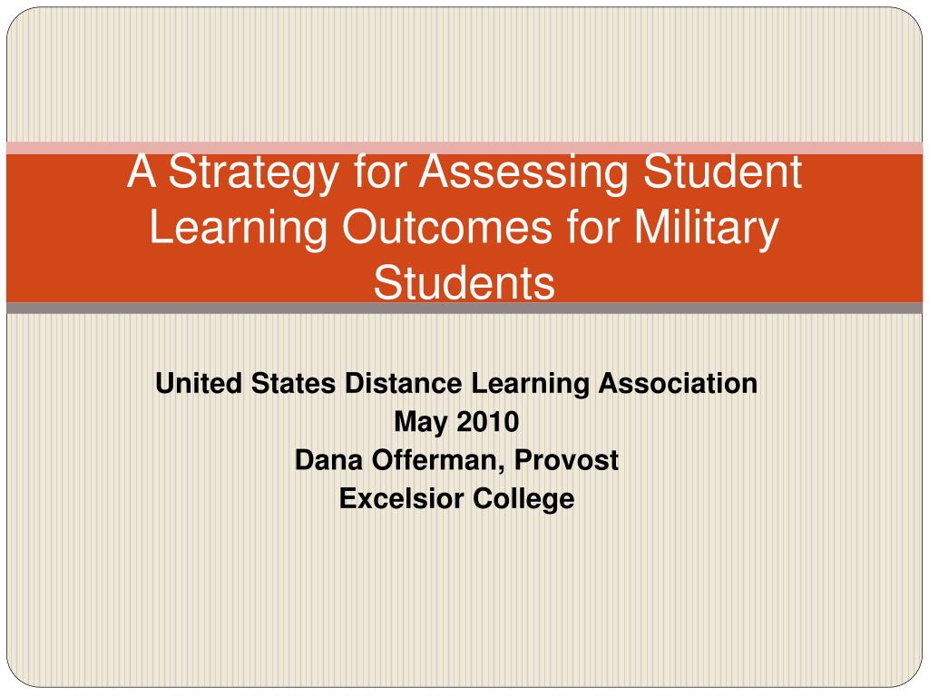 PPT - A Strategy for Assessing Student Learning Outcomes for Military ... PPT - A Strategy for Assessing Student Learning Outcomes for Military ...