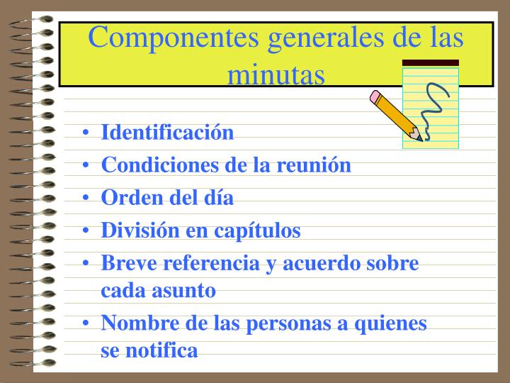 PPT - La minuta: una forma de dejar claro en qué quedamos PowerPoint ...