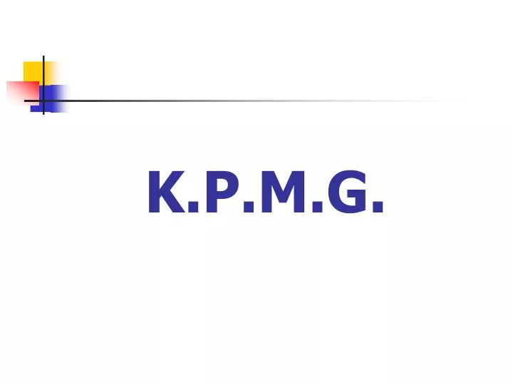 PPT - K.P.M.G. PowerPoint Presentation, free download - ID:967252
