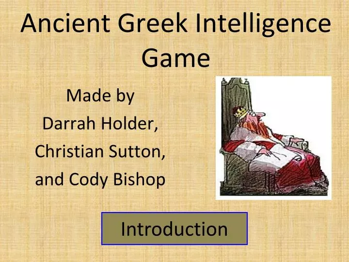 PPT - Ancient Greek Intelligence Game PowerPoint Presentation, free ...