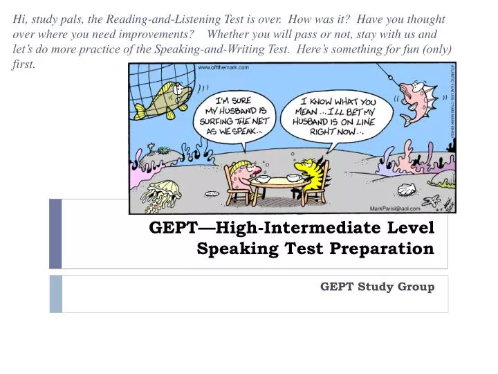 PPT - GEPT—High-Intermediate Level Speaking Test Preparation PowerPoint ...