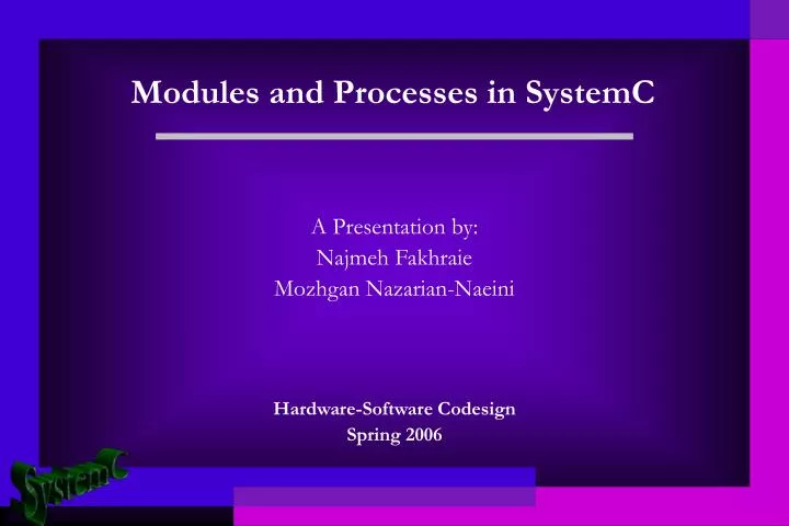 PPT - Modules and Processes in SystemC PowerPoint Presentation, free ...