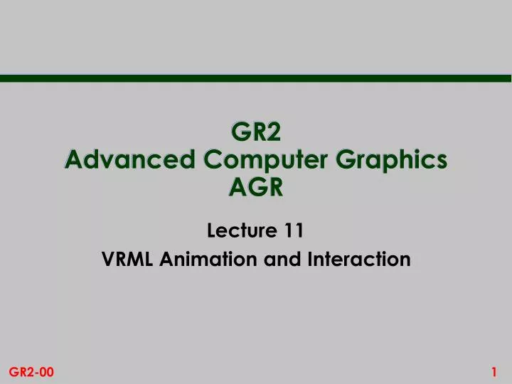 PPT - GR2 Advanced Computer Graphics AGR PowerPoint Presentation, free ...
