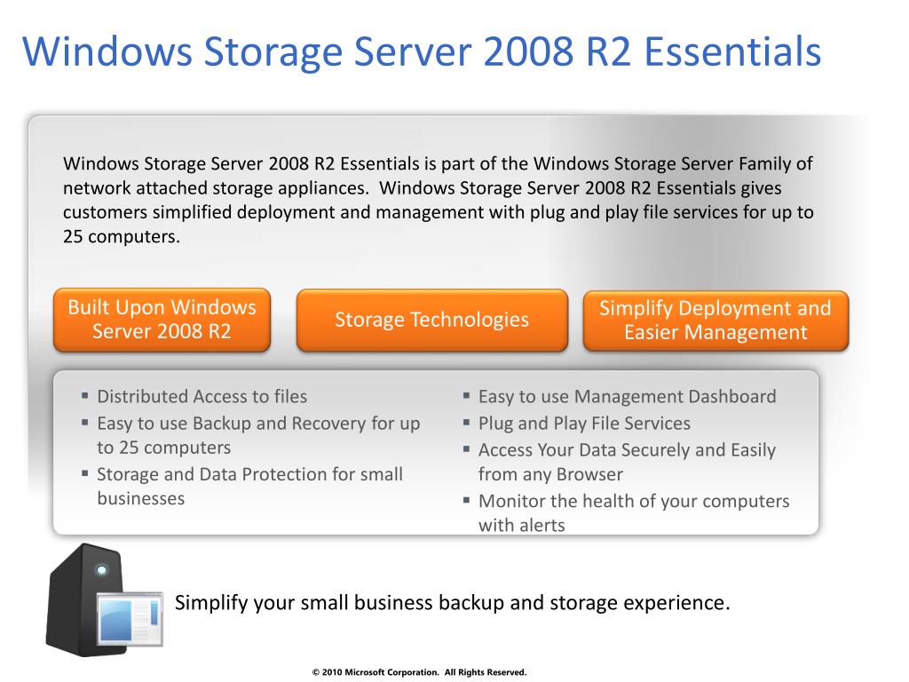 PPT - Windows Storage Server 2008 R2 Essentials PowerPoint Presentation ... PPT - Windows Storage Server 2008 R2 Essentials PowerPoint Presentation ...