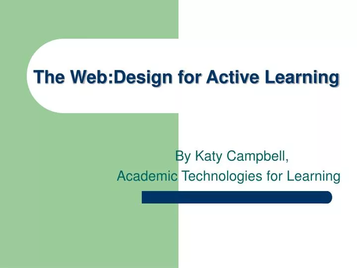 PPT - The Web:Design for Active Learning PowerPoint Presentation, free ...