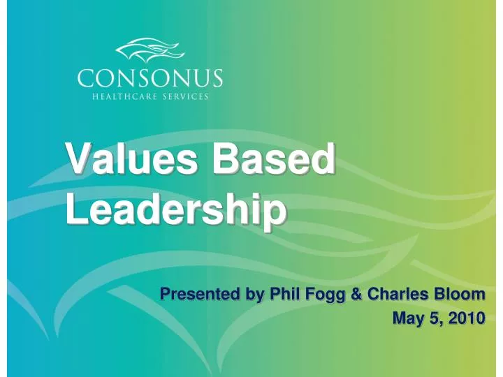 PPT - Values Based Leadership PowerPoint Presentation, free download ...