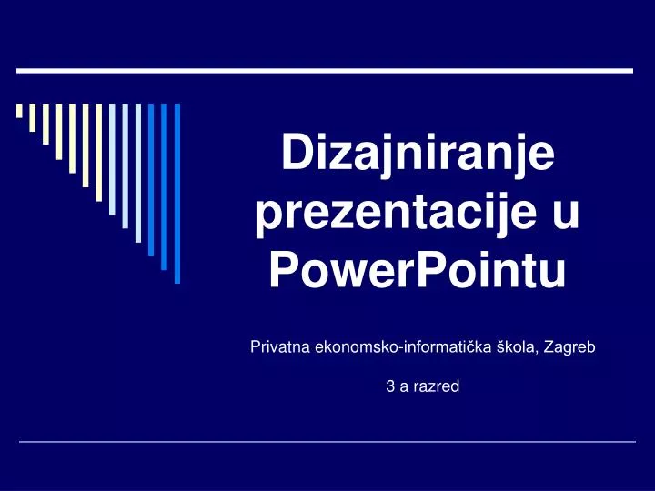 PPT - Dizajniranje prezentacije u PowerPointu PowerPoint Presentation ...