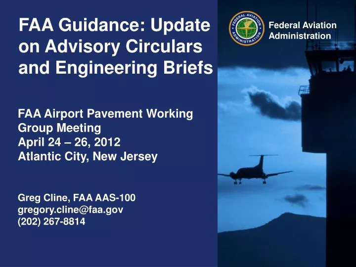PPT - FAA Guidance: Update on Advisory Circulars and Engineering Briefs ...