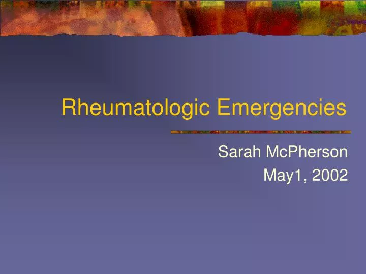 PPT - Rheumatologic Emergencies PowerPoint Presentation, free download ...