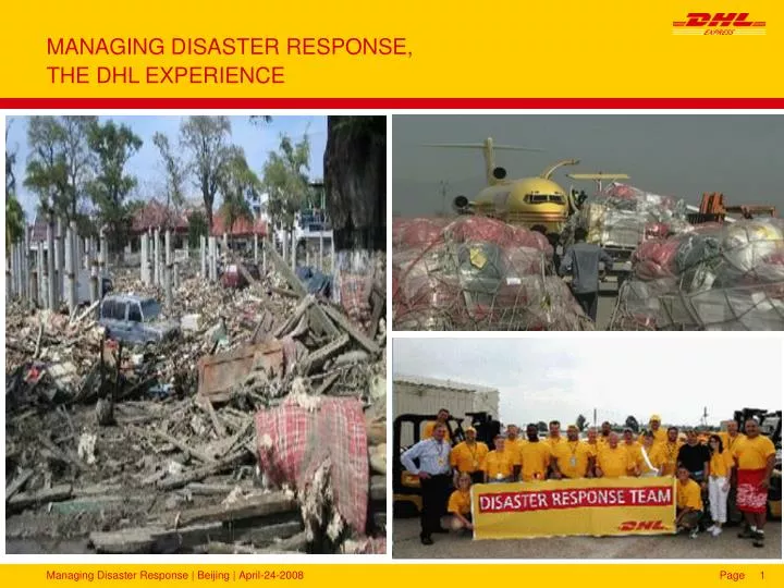 PPT - MANAGING DISASTER RESPONSE, THE DHL EXPERIENCE PowerPoint ...
