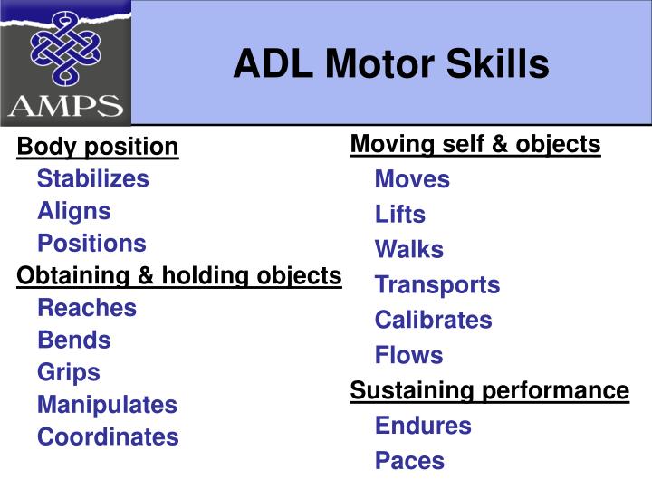 PPT - The Assessment of Motor and Process Skills PowerPoint ...