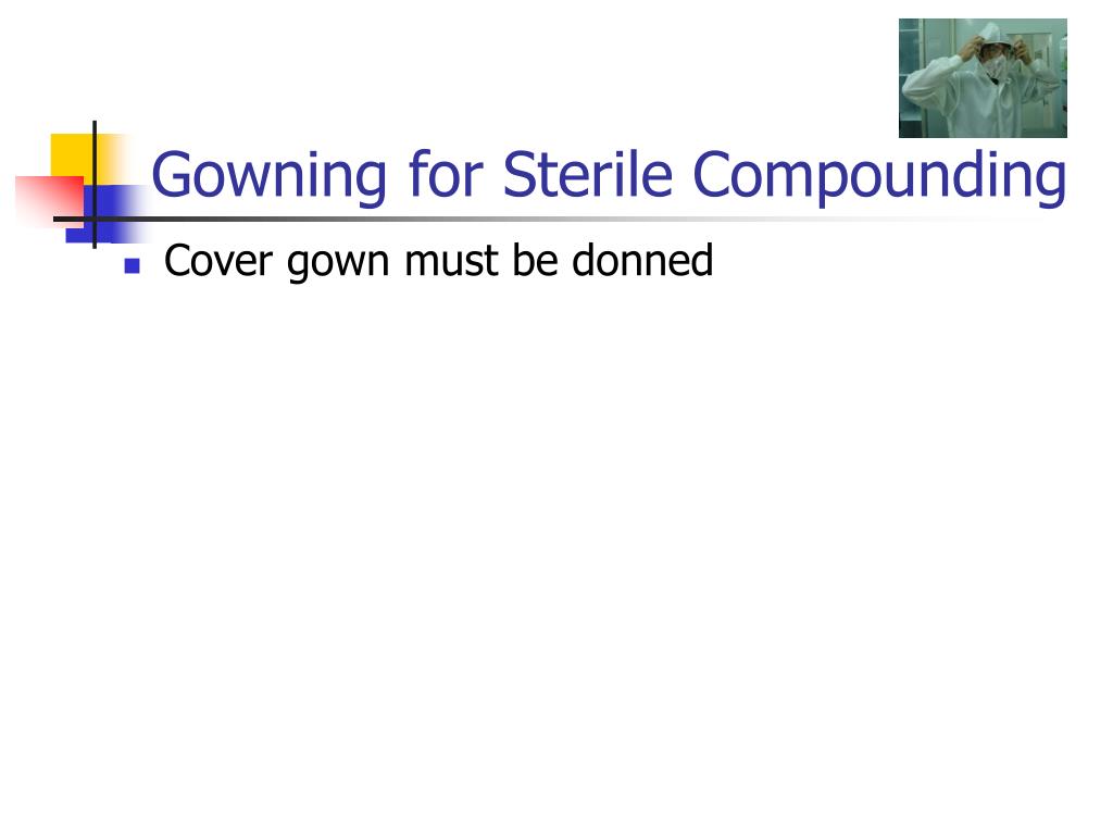 PPT - – USP Standards – Pharmaceutical Compounding Sterile Preparations ...