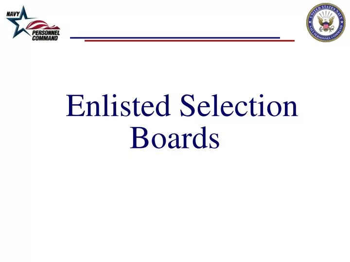 PPT - Enlisted Selection Boards PowerPoint Presentation, free download ...