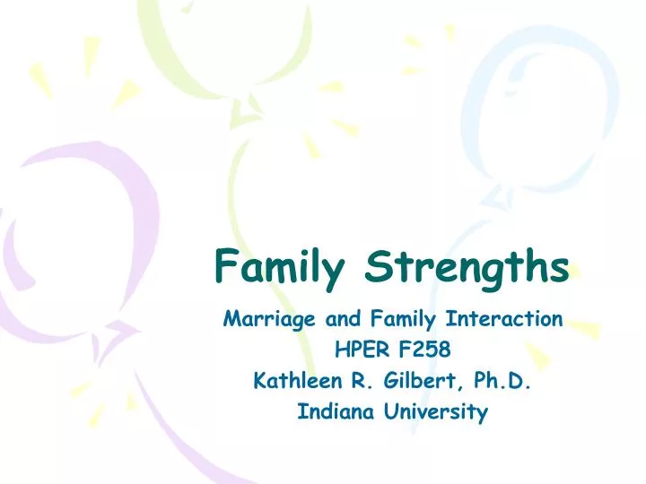 PPT - Family Strengths PowerPoint Presentation, free download - ID:974347