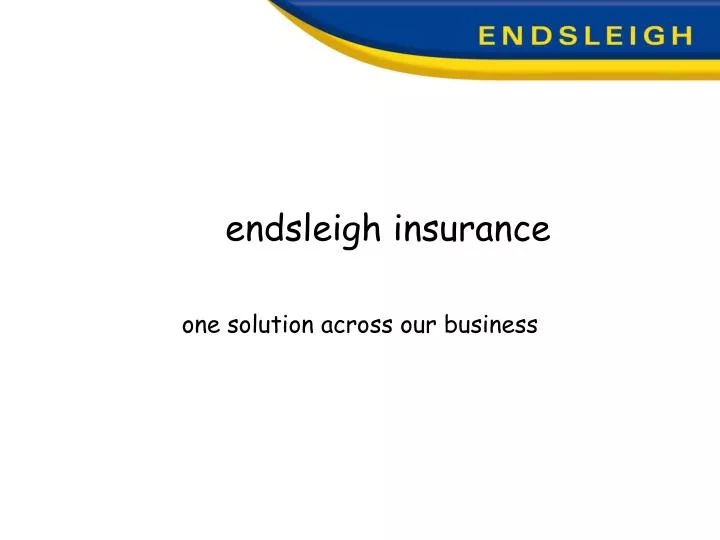 PPT - endsleigh insurance PowerPoint Presentation, free download - ID:97471