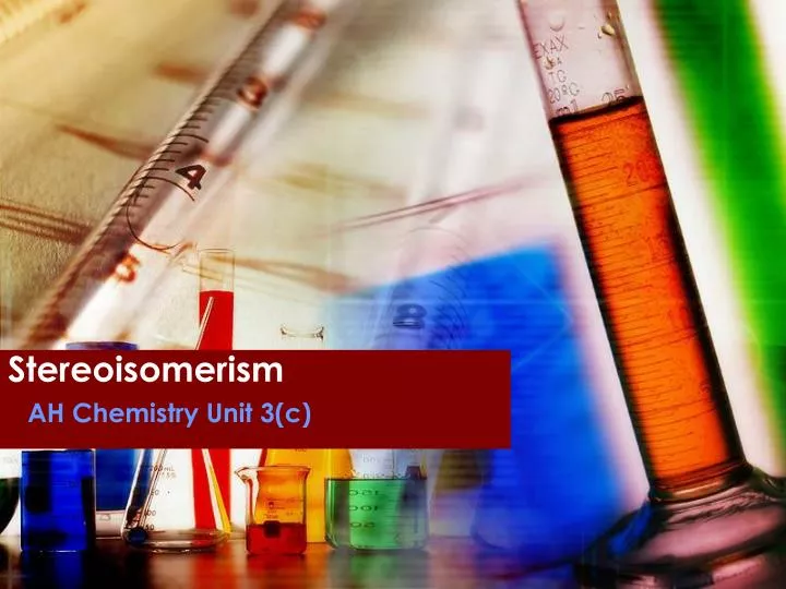 PPT - Stereoisomerism PowerPoint Presentation, free download - ID:975070