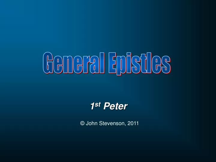 PPT - 1 st Peter PowerPoint Presentation, free download - ID:975087