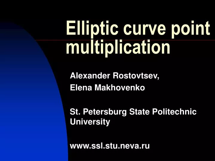 PPT - Elliptic curve point multiplication PowerPoint Presentation, free ... PPT - Elliptic curve point multiplication PowerPoint Presentation, free ...
