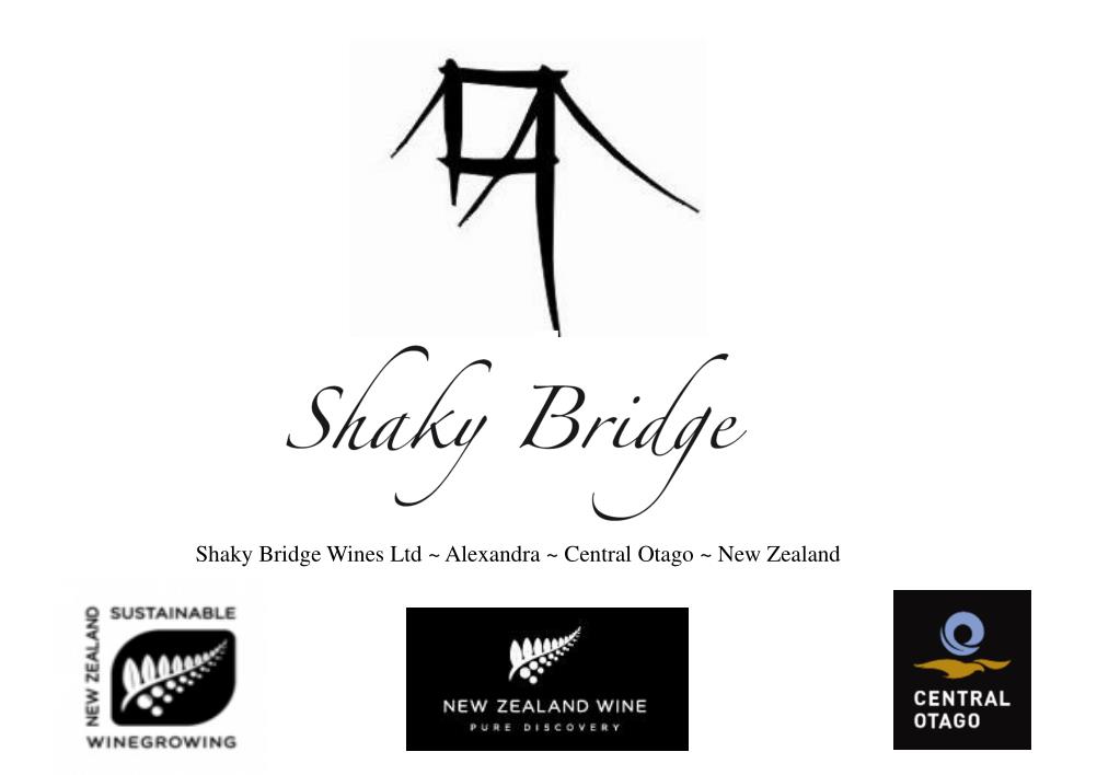 PPT - Shaky Bridge Wines Ltd ~ Alexandra ~ Central Otago ~ New Zealand ...