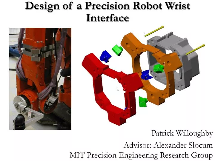 PPT - Design of a Precision Robot Wrist Interface PowerPoint ...