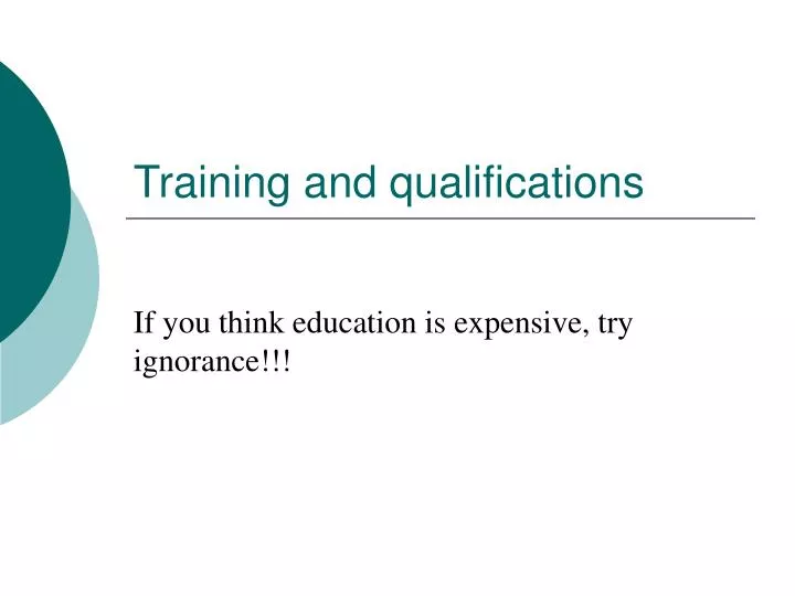 PPT - Training and qualifications PowerPoint Presentation, free ...