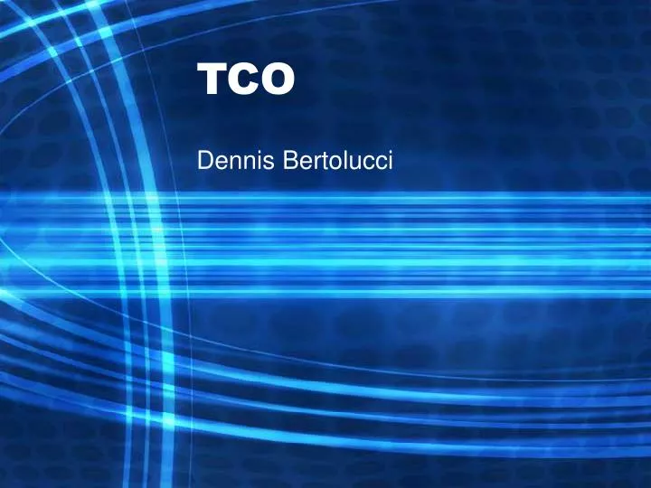 PPT - TCO PowerPoint Presentation, free download - ID:978581