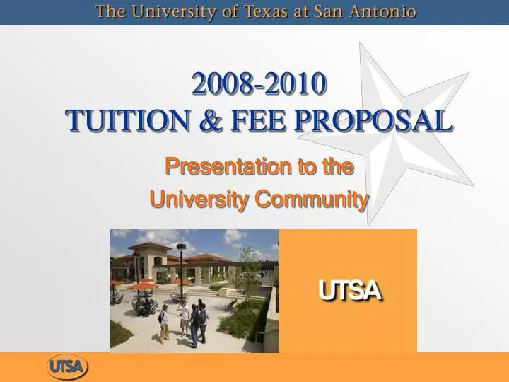 PPT - 2008-2010 TUITION & FEE PROPOSAL PowerPoint Presentation, free ...