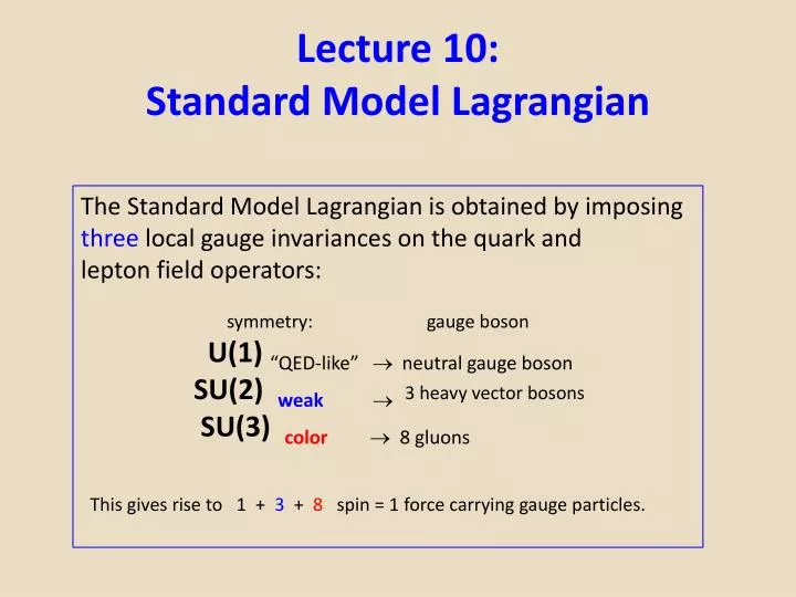 PPT - Lecture 10: Standard Model Lagrangian PowerPoint Presentation ...