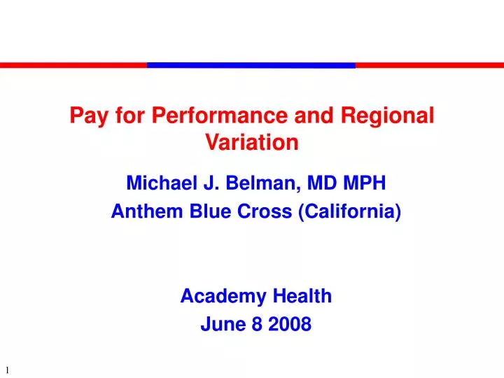 PPT - Pay for Performance and Regional Variation PowerPoint ...