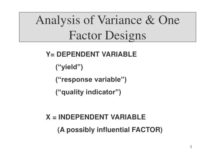 PPT - Analysis of Variance & One Factor Designs PowerPoint Presentation ...