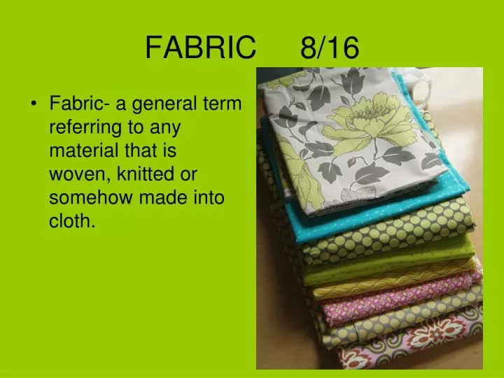 PPT - FABRIC 8/16 PowerPoint Presentation, free download - ID:980458