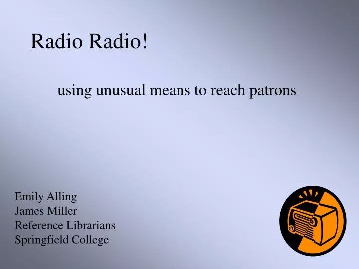 PPT - Radio Radio! PowerPoint Presentation, free download - ID:982102