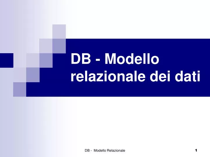 PPT - DB - Modello relazionale dei dati PowerPoint Presentation, free ...