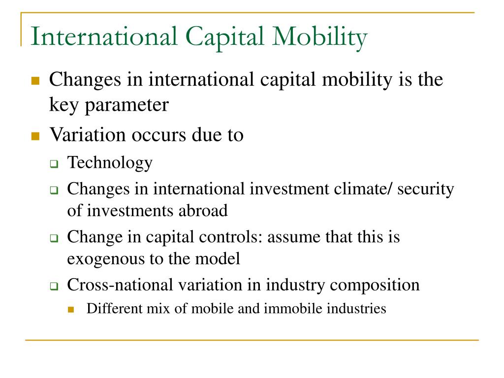 PPT - The Unintended Consequences of International Capital Mobility on ...