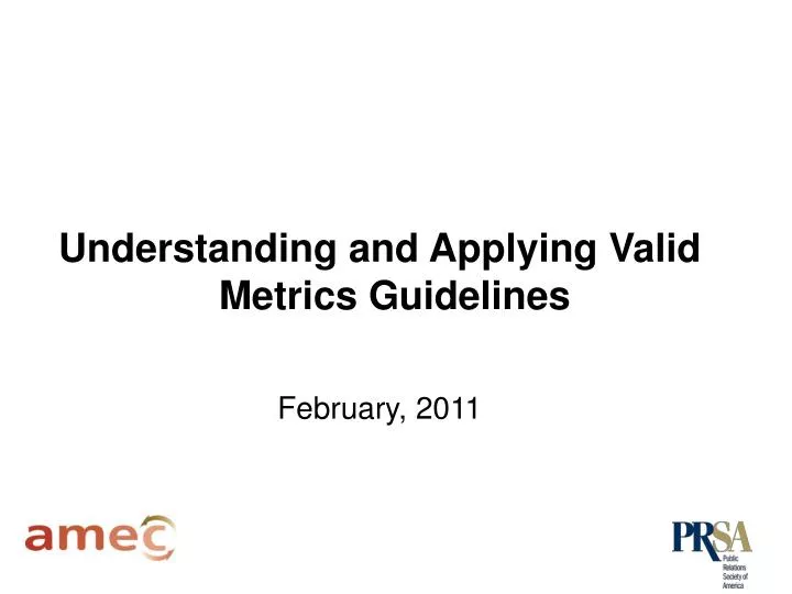 PPT - Understanding and Applying Valid Metrics Guidelines February ...